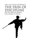 Which Pain Will You Choose: Discipline or Regret? – Rise&Inspire