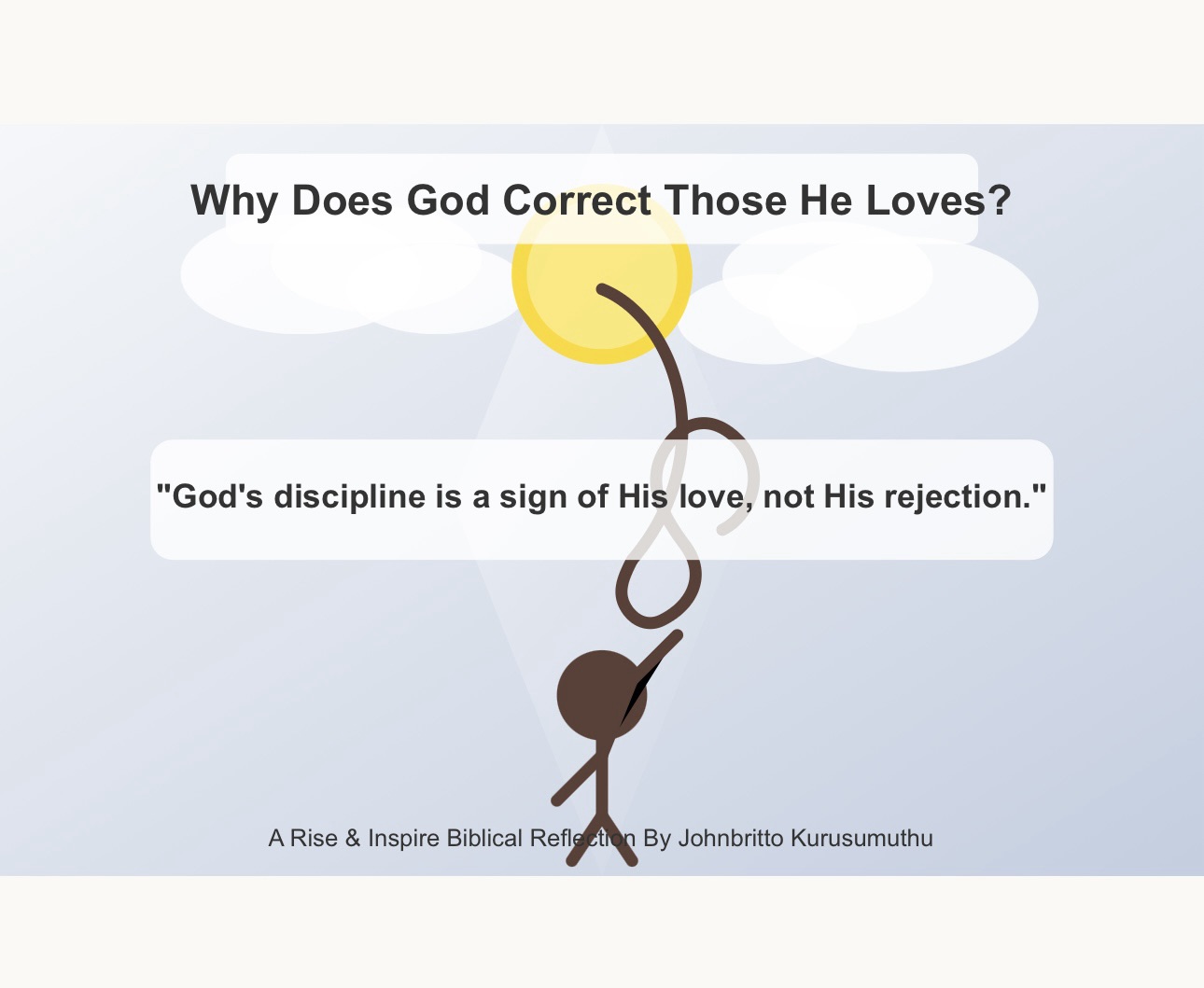 Why Does God Correct Those He Loves? - Rise&Inspire